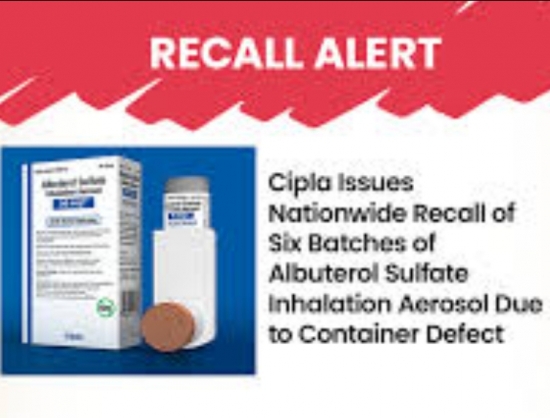 Cipla Issues Voluntary Nationwide Recall of Six batches of Albuterol ...